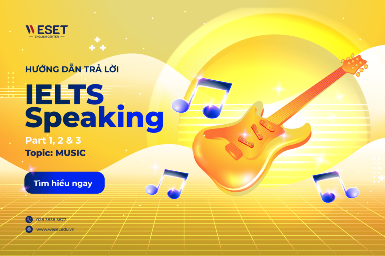 IELTS Speaking Music – Part 1, 2 & 3 Sample | WESET
