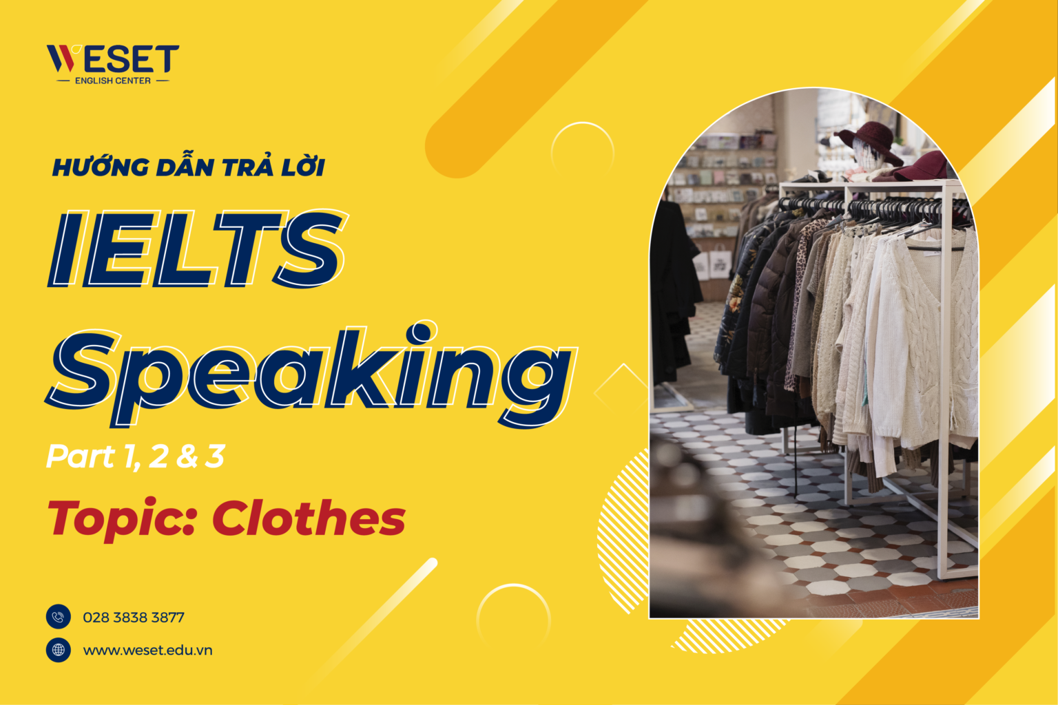 IELTS Speaking Clothes – Sample Part 1, 2 & 3 | WESET