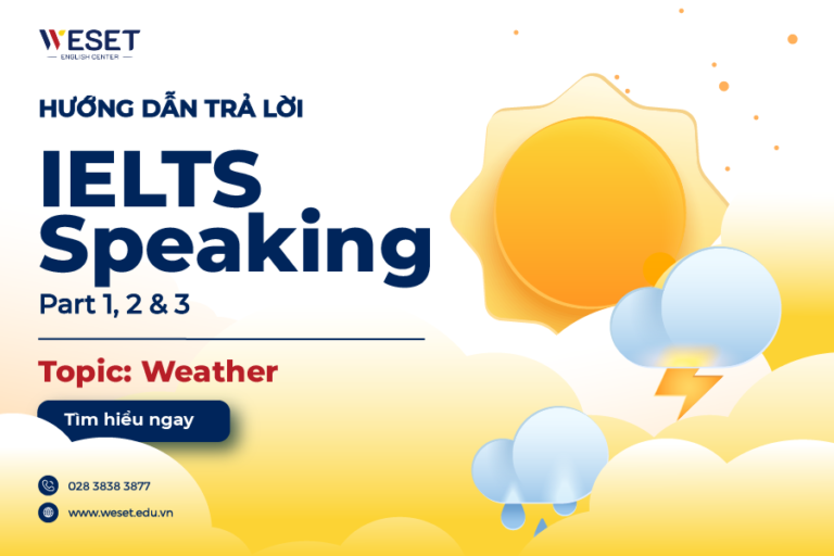 IELTS Speaking Weather – Part 1, 2 & 3 Sample | WESET