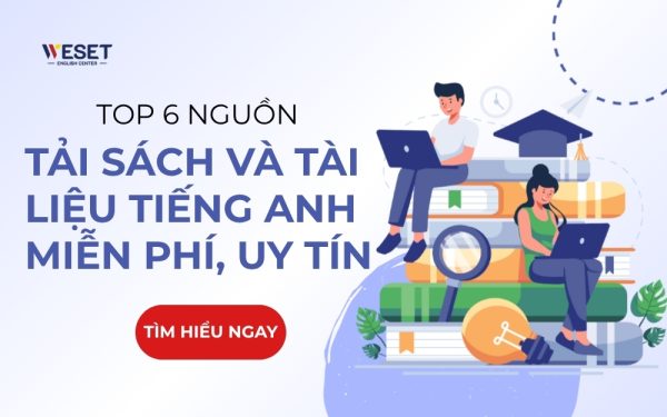 6 web đọc sách tiếng Anh & tải tài liệu miễn phí | WESET