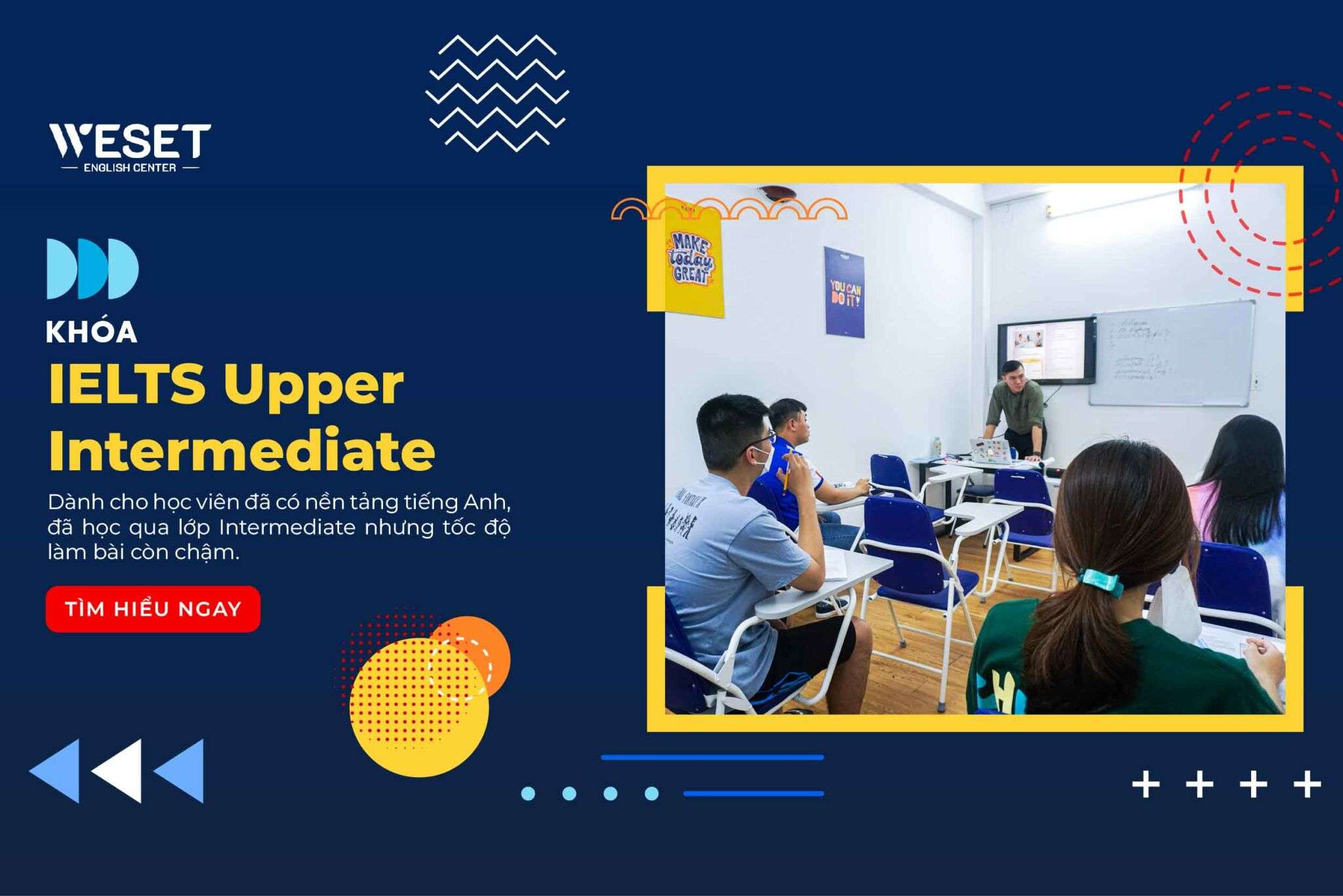 Khóa IELTS Upper - Intermediate: Cam kết đầu ra IELTS 6.0+