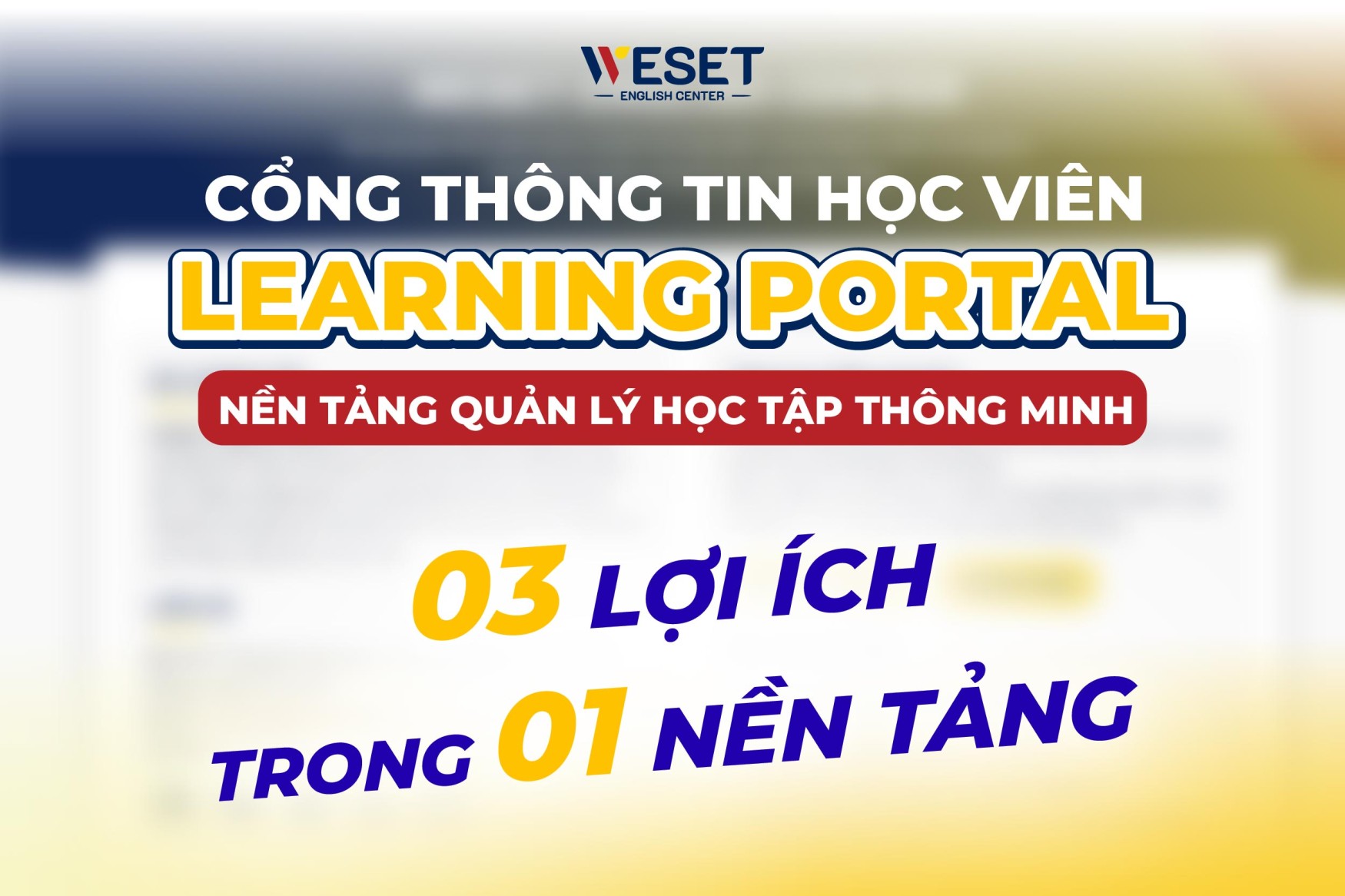 Hướng dẫn Learning Portal WESET – Trợ lý học tập thông minh