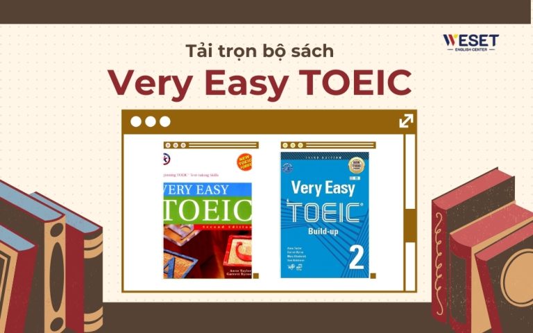 Tải trọn bộ 2 sách Very Easy TOEIC [PDF+Audio] | WESET