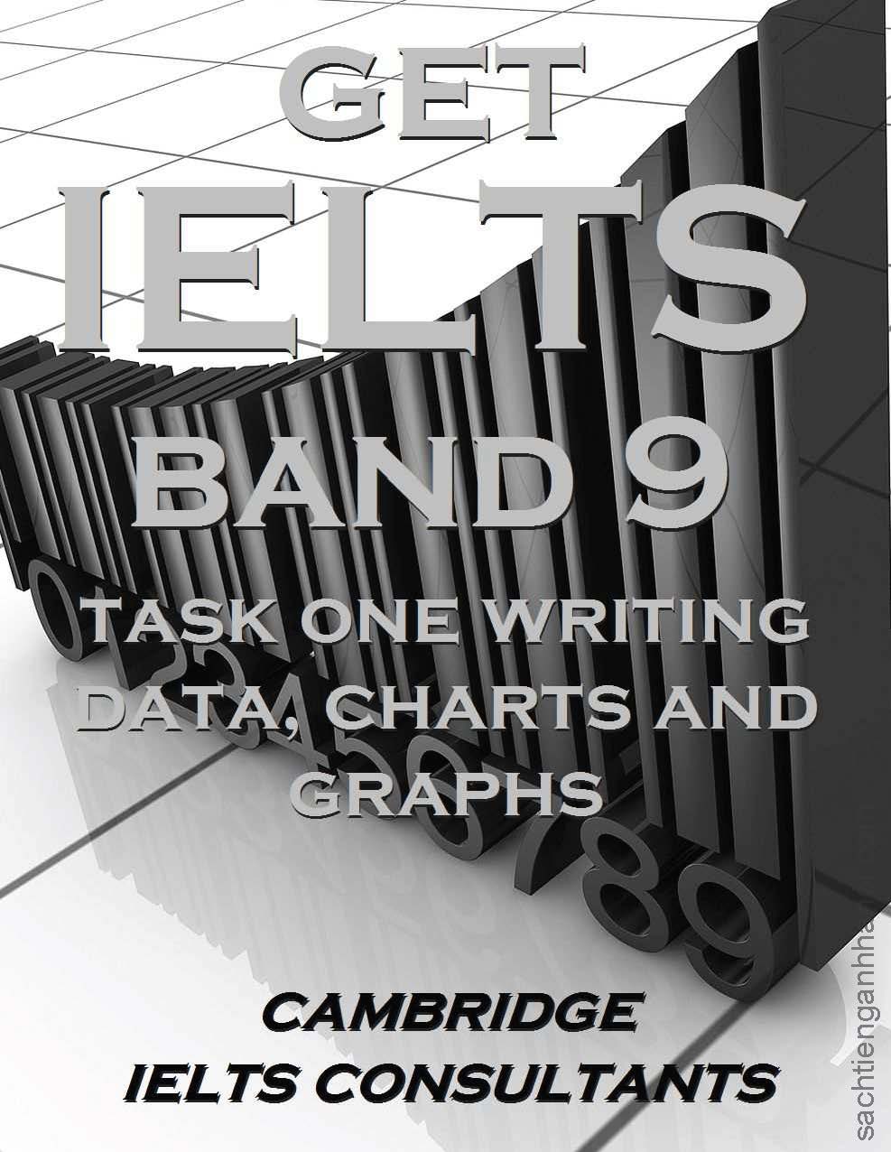 Tải Miễn Phí Sách Get IELTS Band 9 [PDF]: Writing Task 1 & 2