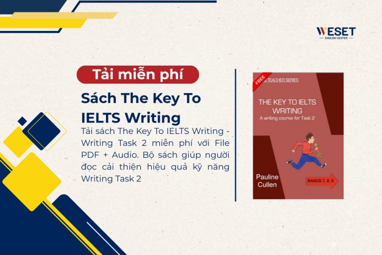 Tải Miễn Phí Sách The Key to IELTS Writing Task 2 [PDF + Audio]